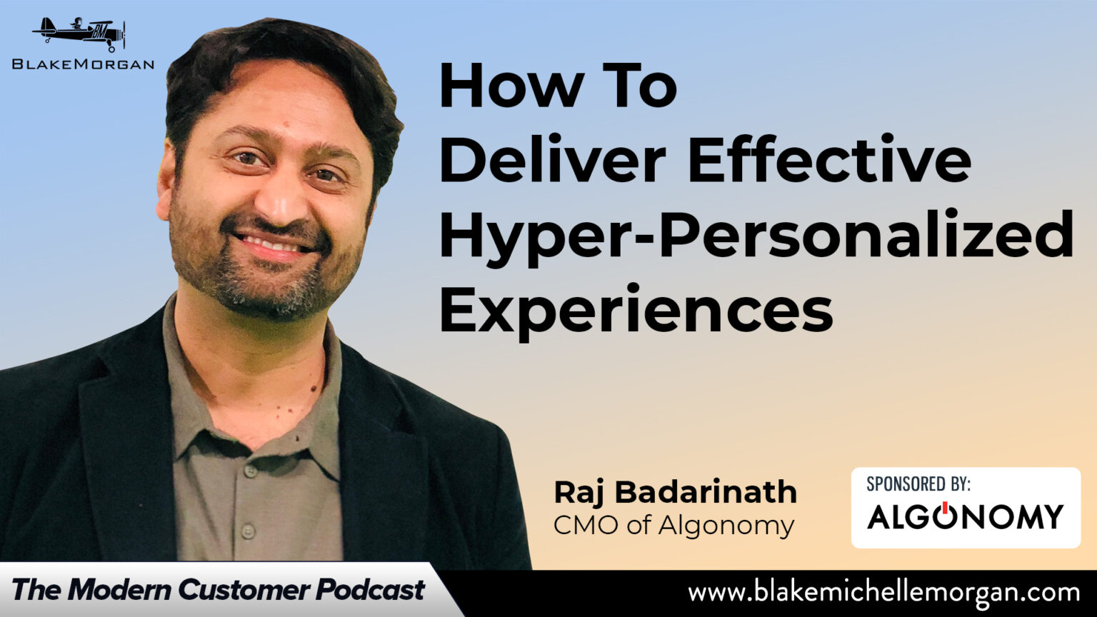 How To Deliver Effective Hyper-Personalized Experiences – Blake Morgan