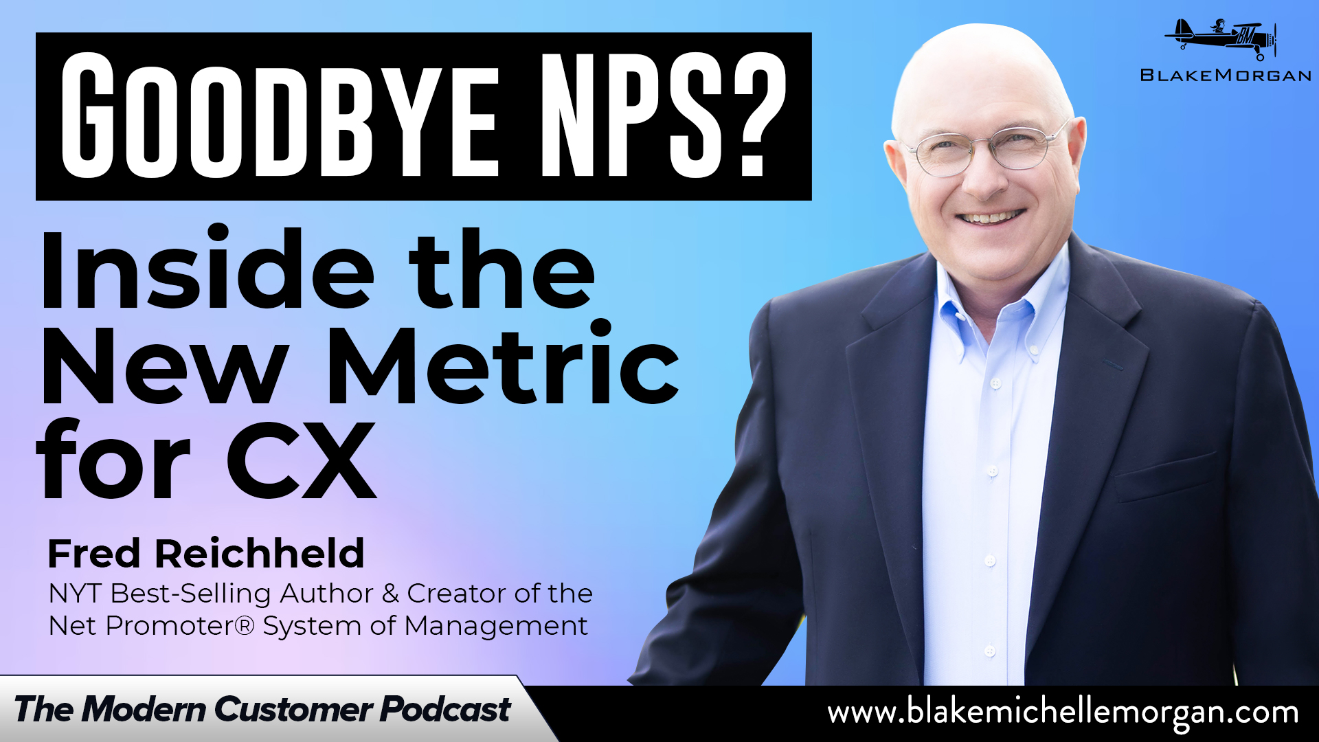 Goodbye NPS? Inside the New Metric for CX Success | Blake Morgan