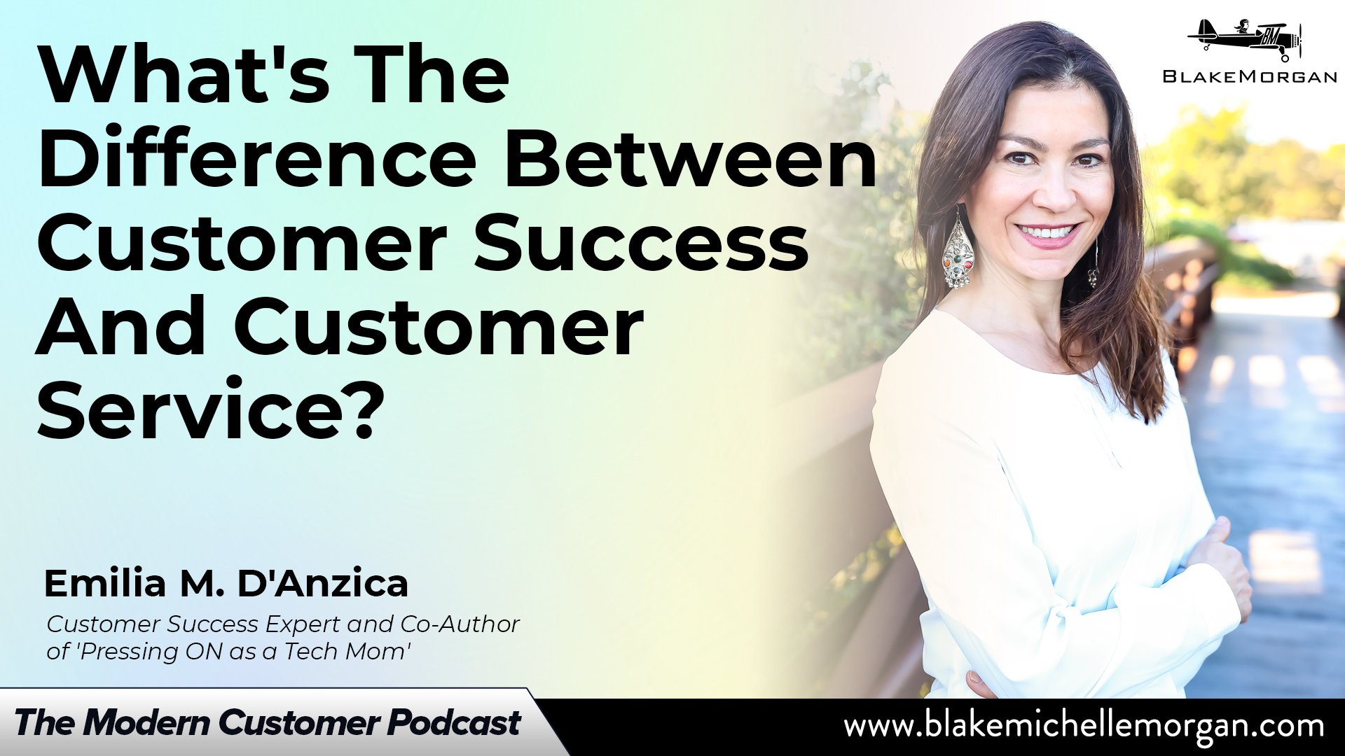 The Modern Customer Podcast | Blake Michelle Morgan