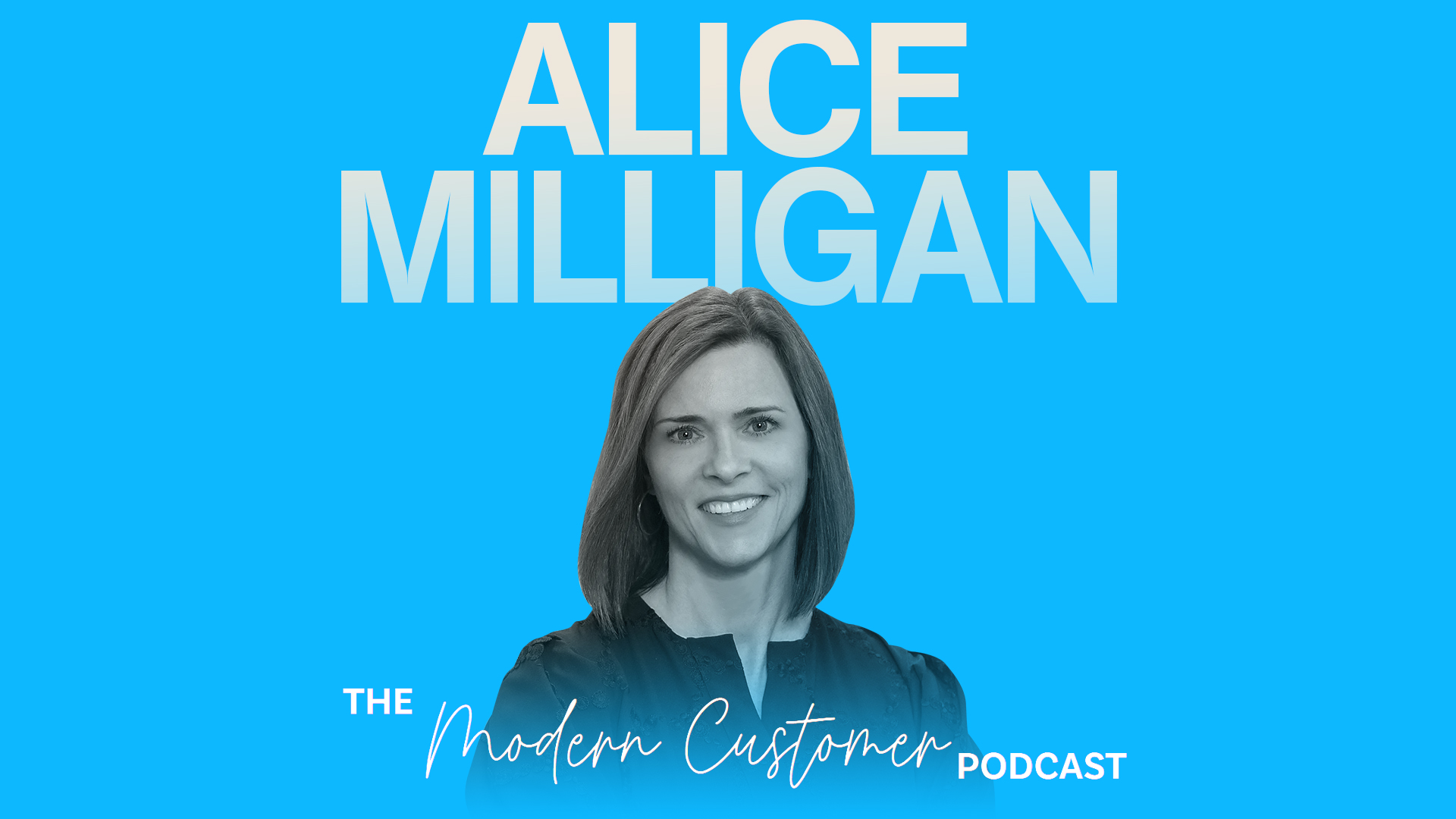 Alice Milligan of Morgan Stanley on The Modern Customer Podcast