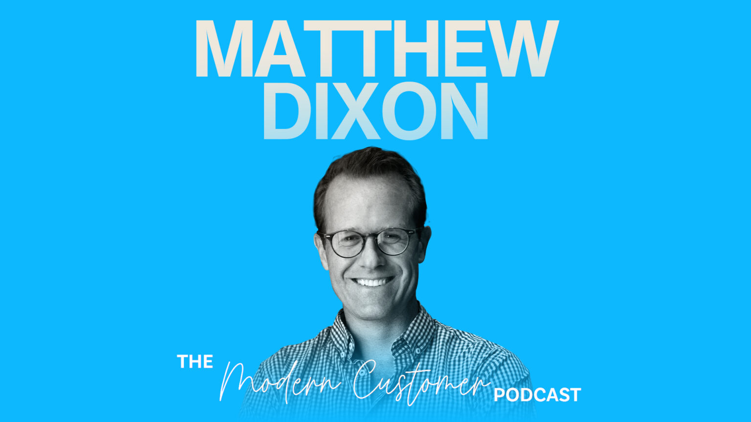 Overcome Customer Indecision with Matthew Dixon | Blake Morgan